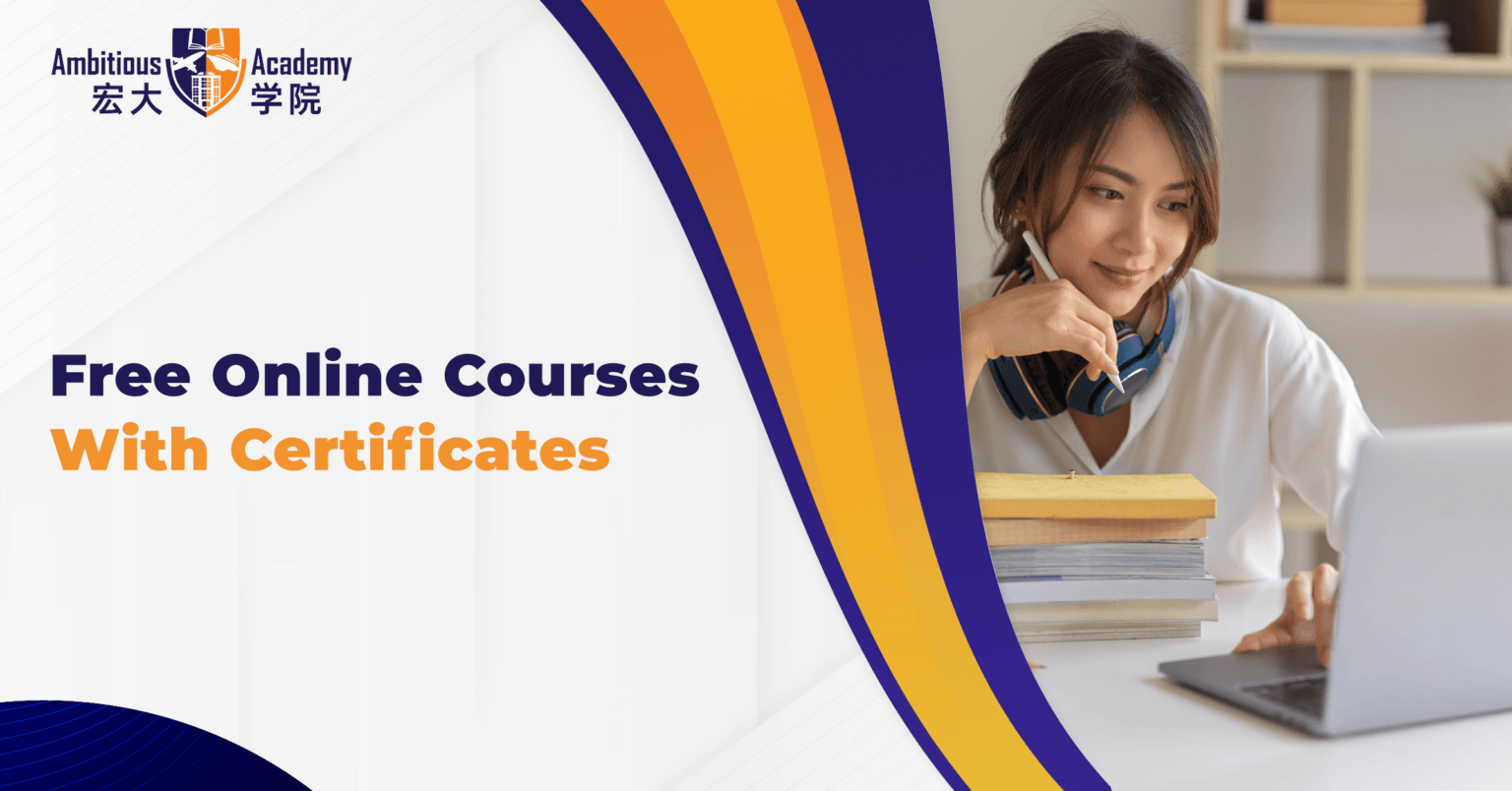 Free Online Courses With Certificates In Malaysia - Ambitious Academy
